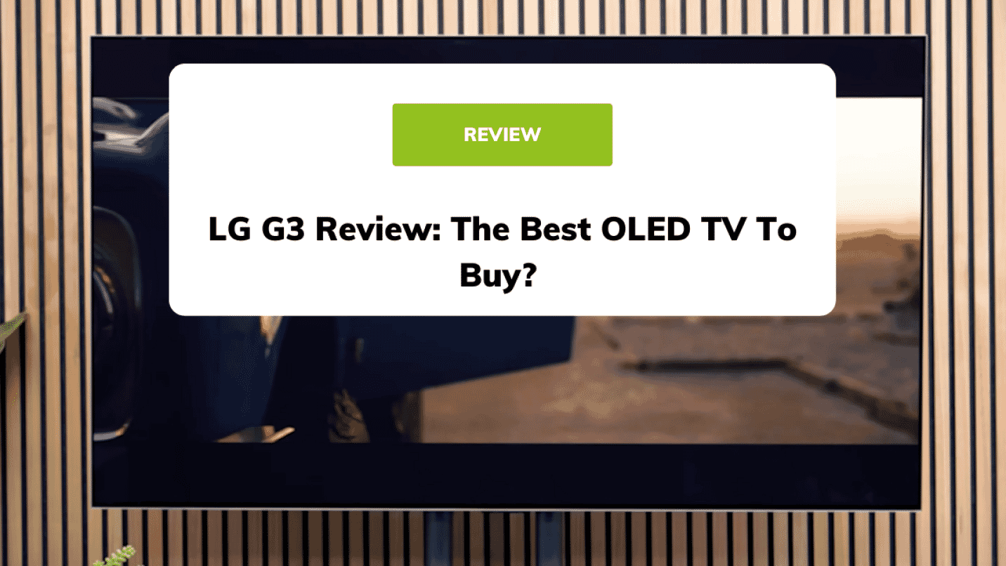 LG G3 Review: The Best OLED TV To Buy? | Smart Home Sounds